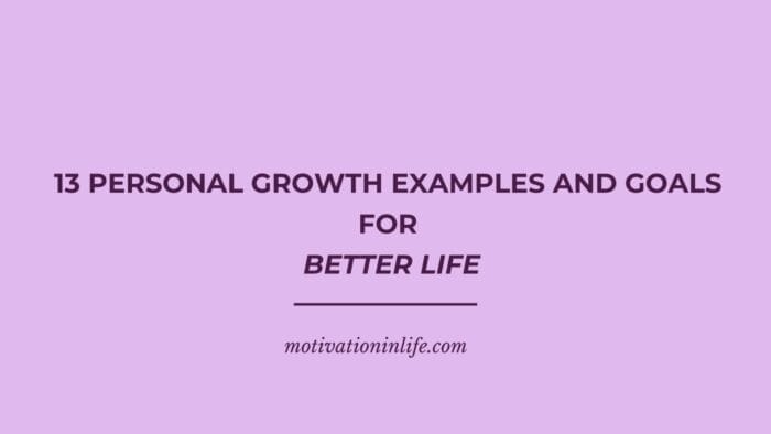 13 Personal Growth Examples And Goals For Better Life