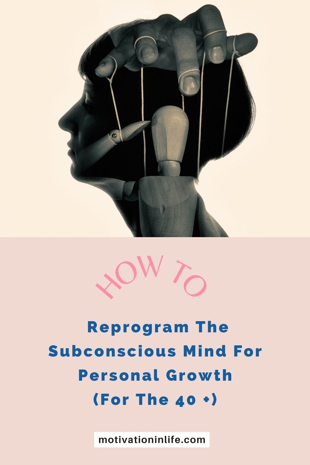 How To Reprogram The Subconscious Mind To Improve Yourself