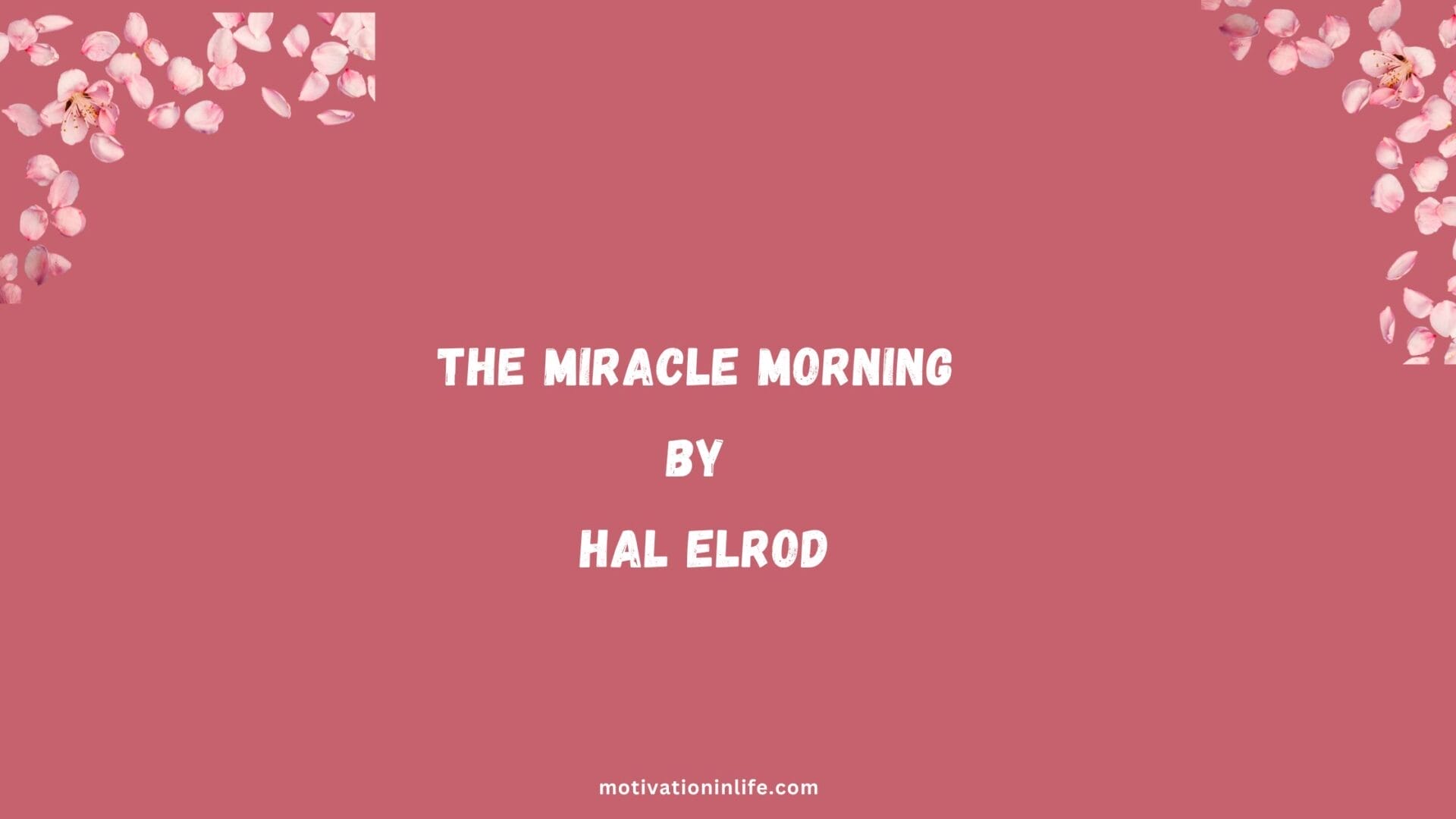 9 Powerful Books On Morning Routine To Insanely Change Life
